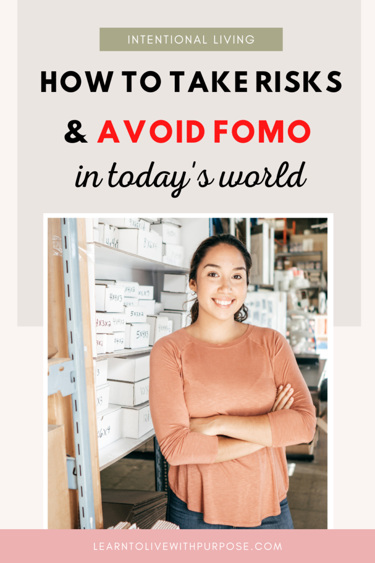 How to Take Risks & Avoid FOMO in Today's World - Live With Purpose